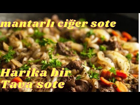 Mantarlı ciğer sote (kısa versiyon)
