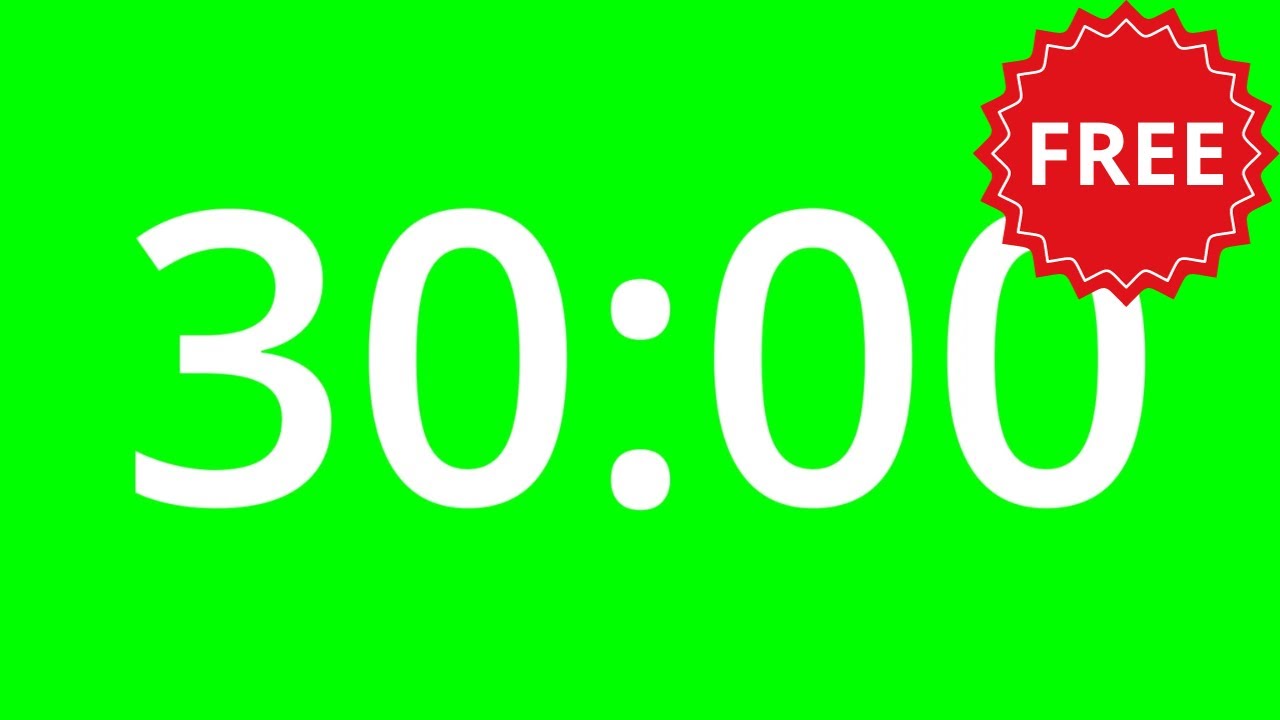 30 Minute Timer | Green Screen | No Copyright - YouTube