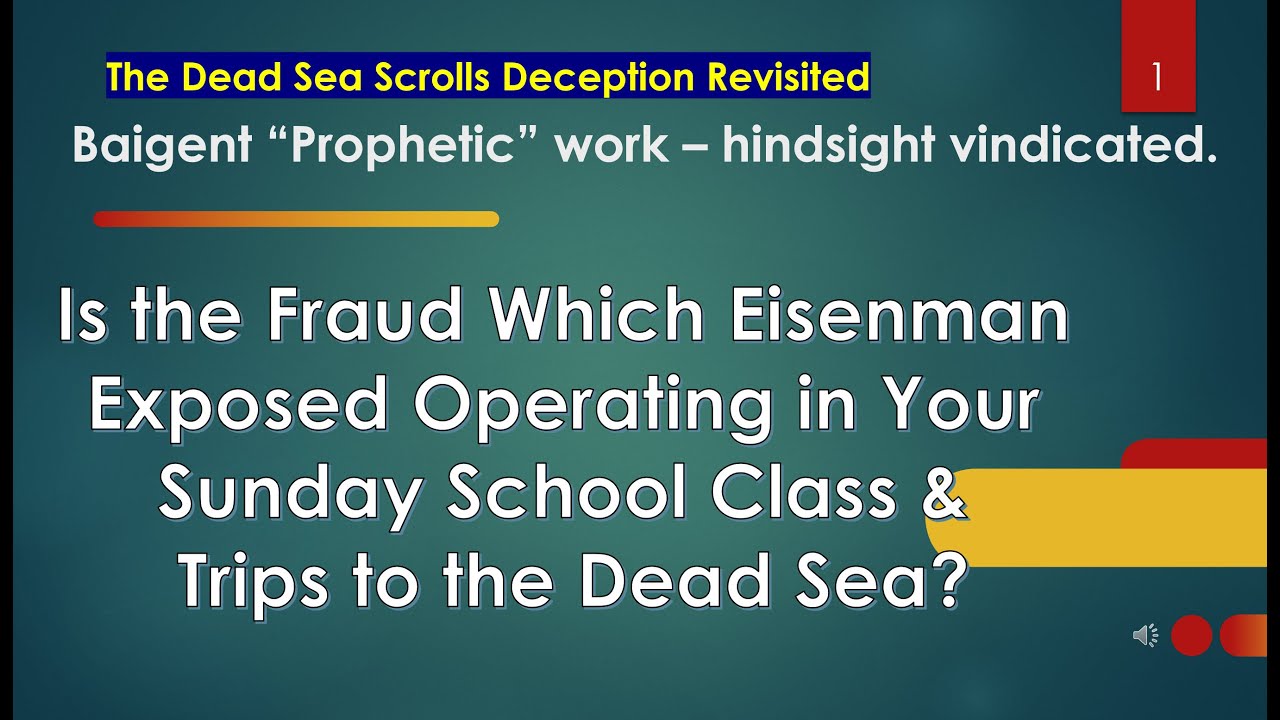 Baigent's "Dead Sea Scrolls Deception" 1991 Revisited. Then 1992 Reveal ...