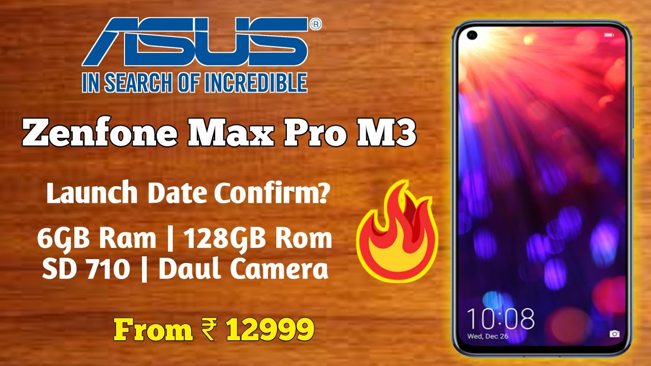 Asus Zenfone Max Pro M3 - Price, Specifications, Launch Date In India ...