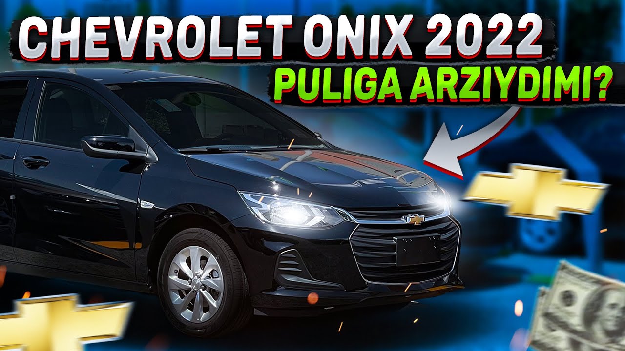 CHEVROLET ONIX 2022 PULIGA ARZIYDIMI? KURAMIZ. UZAUTOMOTORS YANGI ...