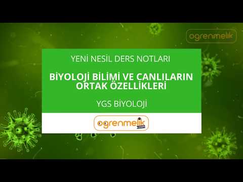 Biyoloji Bilimi ve Canlıların Ortak Özellikleri – YGS Biyoloji – Yeni Nesil Ders Notları