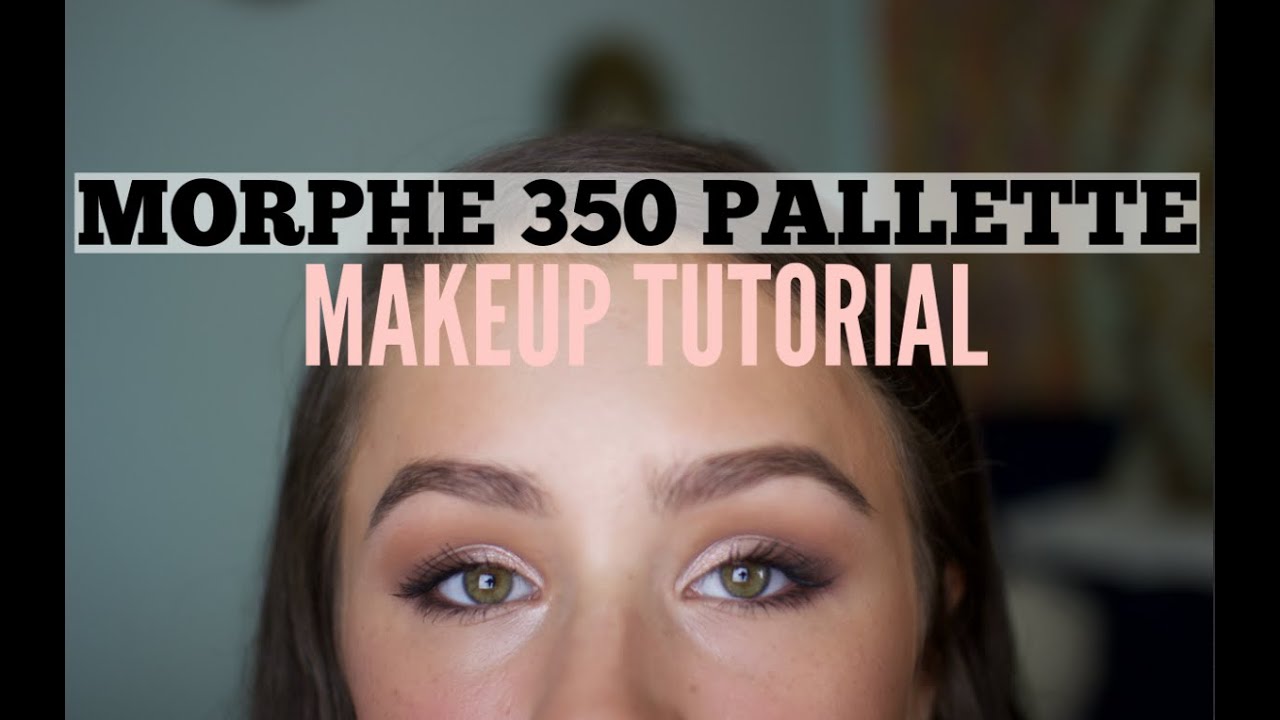 MORPHE 350 EYE MAKEUP TUTORIAL | Emma - YouTube