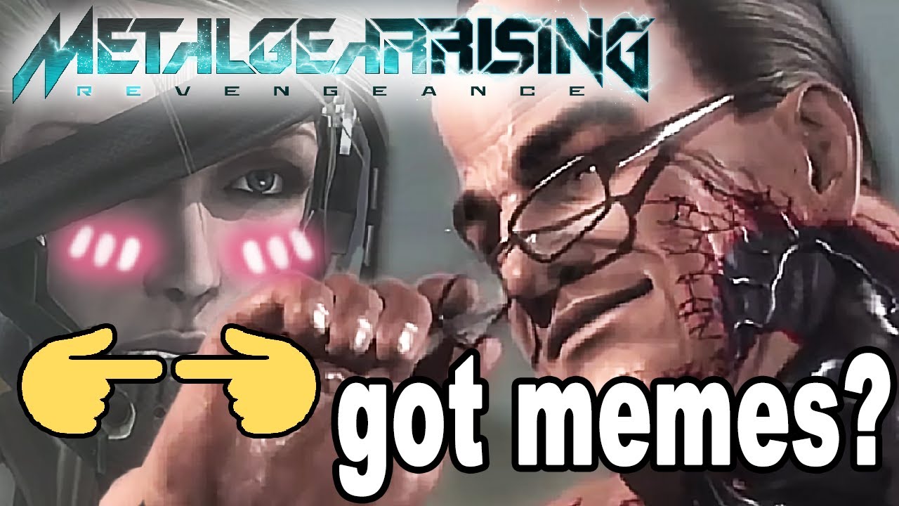 Revengeance? I sure hope it does. MGRR memes and highlights - YouTube