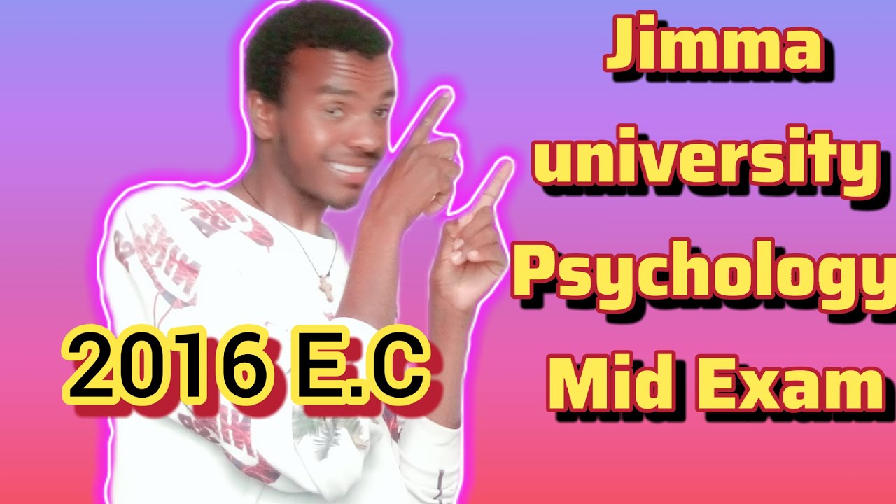 Jimma_ University _General psychology mid exam_ like, share, subscribe ...