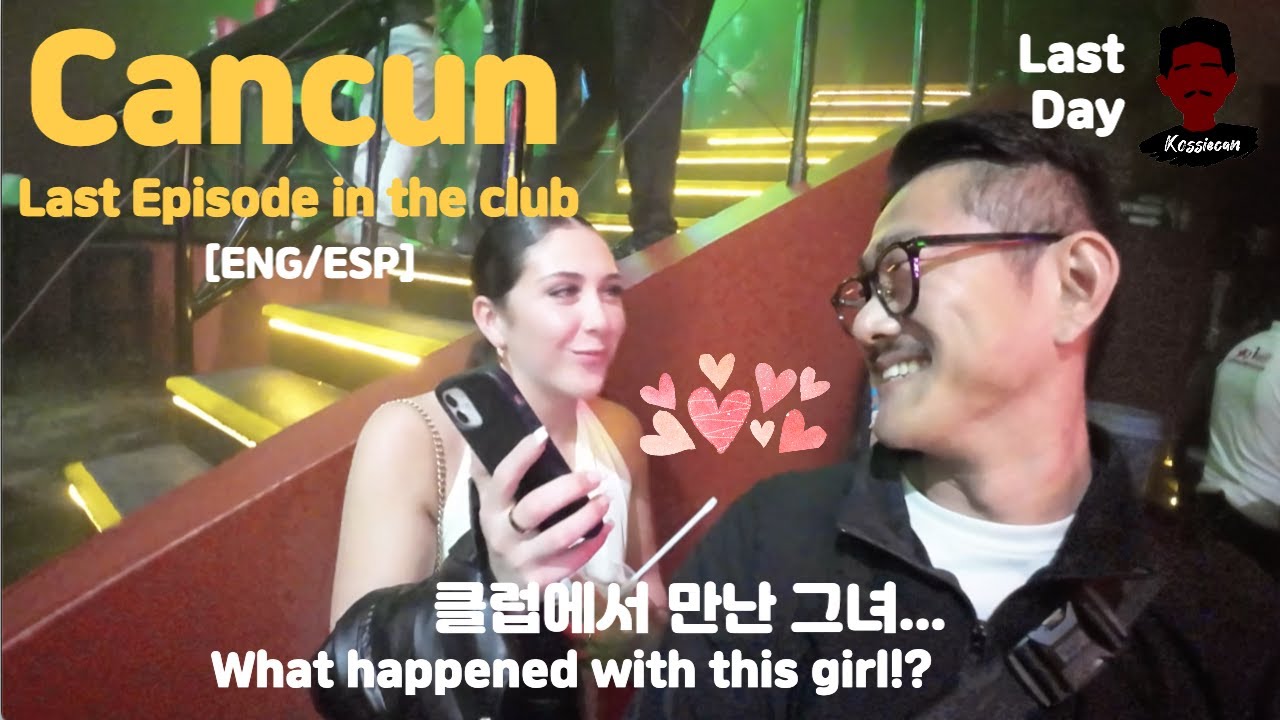 [ENG/ESP] 칸쿤 클럽에서 만난 그녀!!? 칸쿤 클럽 방문기!!! 코코봉고 대신 콩고바 #칸쿤클럽 #멕시코 - YouTube