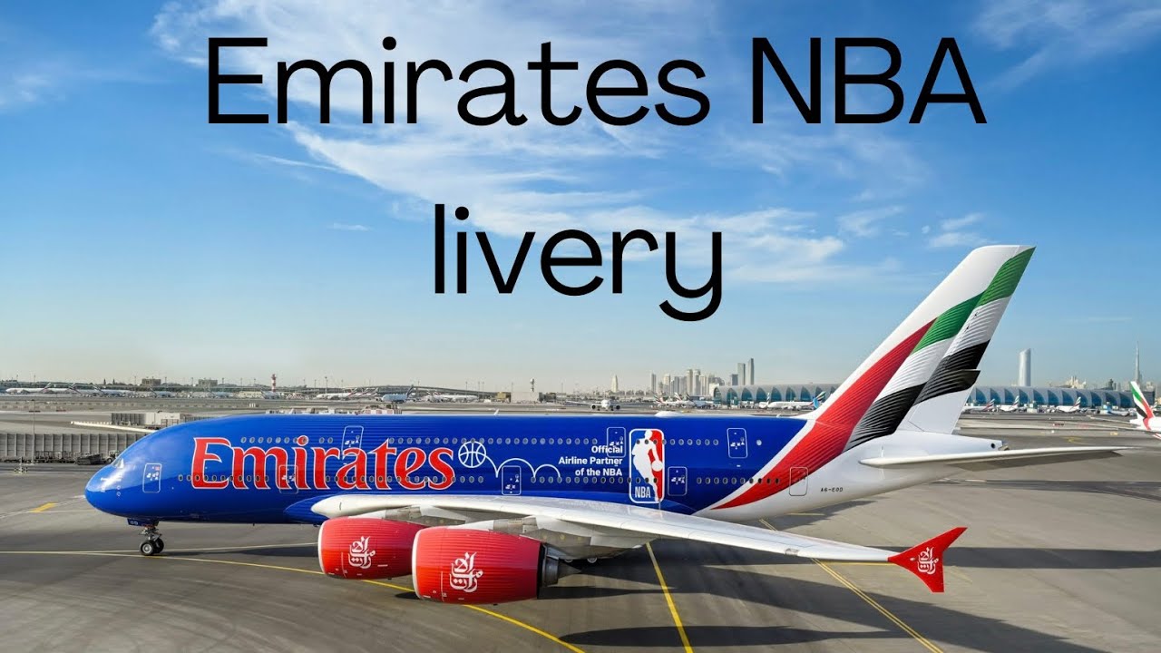 Emirates NBA livery - YouTube
