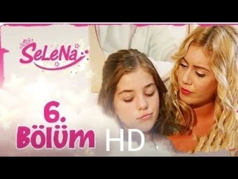 Selena 6.Bölüm (HD)