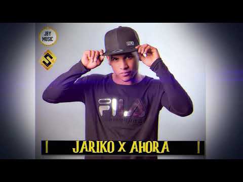 Jariko - Ahora