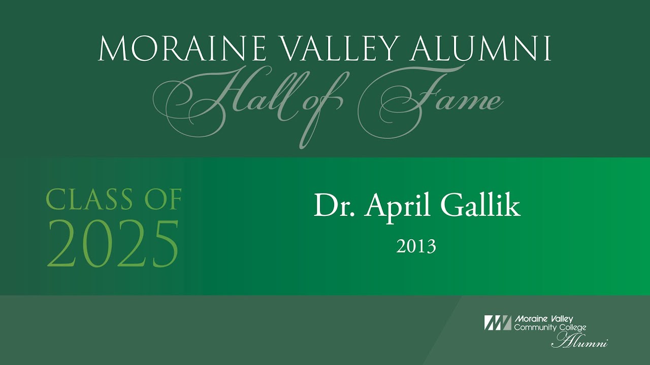 2025 Moraine Valley Alumni Hall of Fame – Dr. April Gallik - YouTube