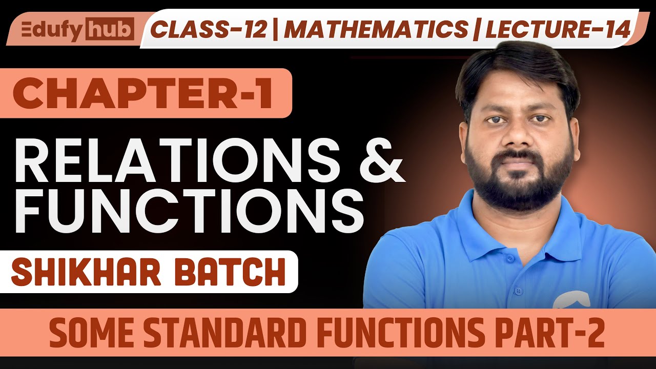 📘 Class 12 ISC | Some Standard Functions Part-2 📊 | Relations & Functions | Lecture-14 | SHIKHAR ...