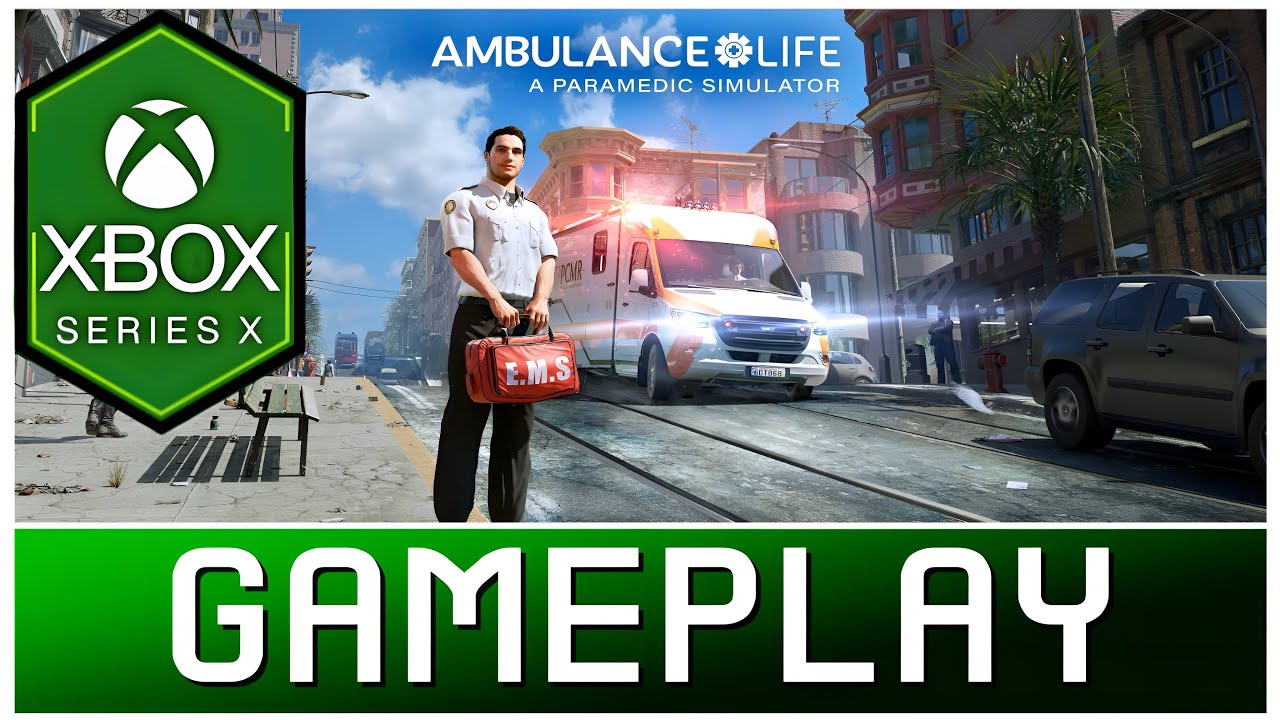Ambulance Life: A Paramedic Simulator | Xbox Series X Gameplay | First ...