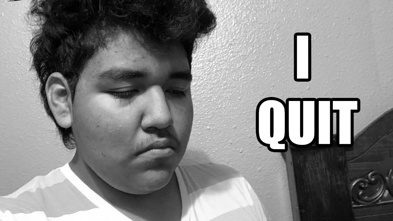 I QUIT - YouTube