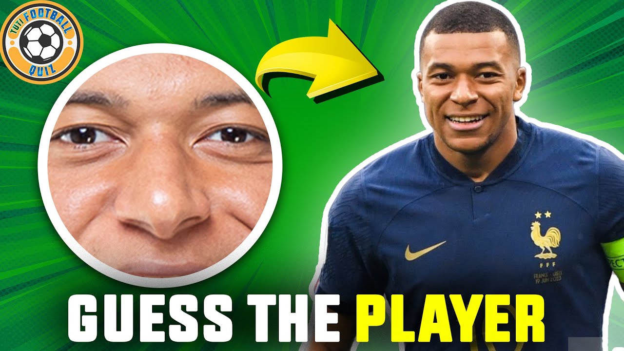 GUESS THE FOOTBALL PLAYER BY ZOOMED FACE ⚽ TUTI FOOTBALL QUIZ 2023 ...