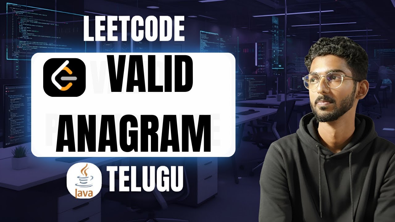 Valid Anagram Leetcode 242 - Java | Telugu - YouTube