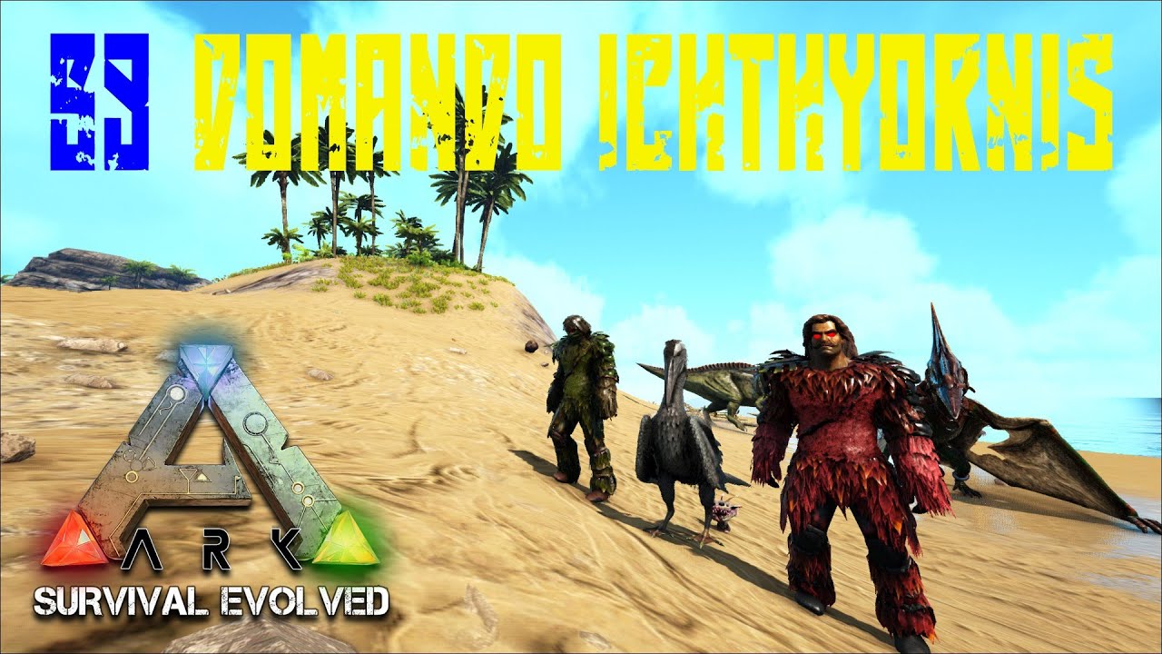 COMO DOMAR ICHTHYORNIS ARK: SURVIVAL EVOLVED VANILLA - SÉRIE COMPLETA ...