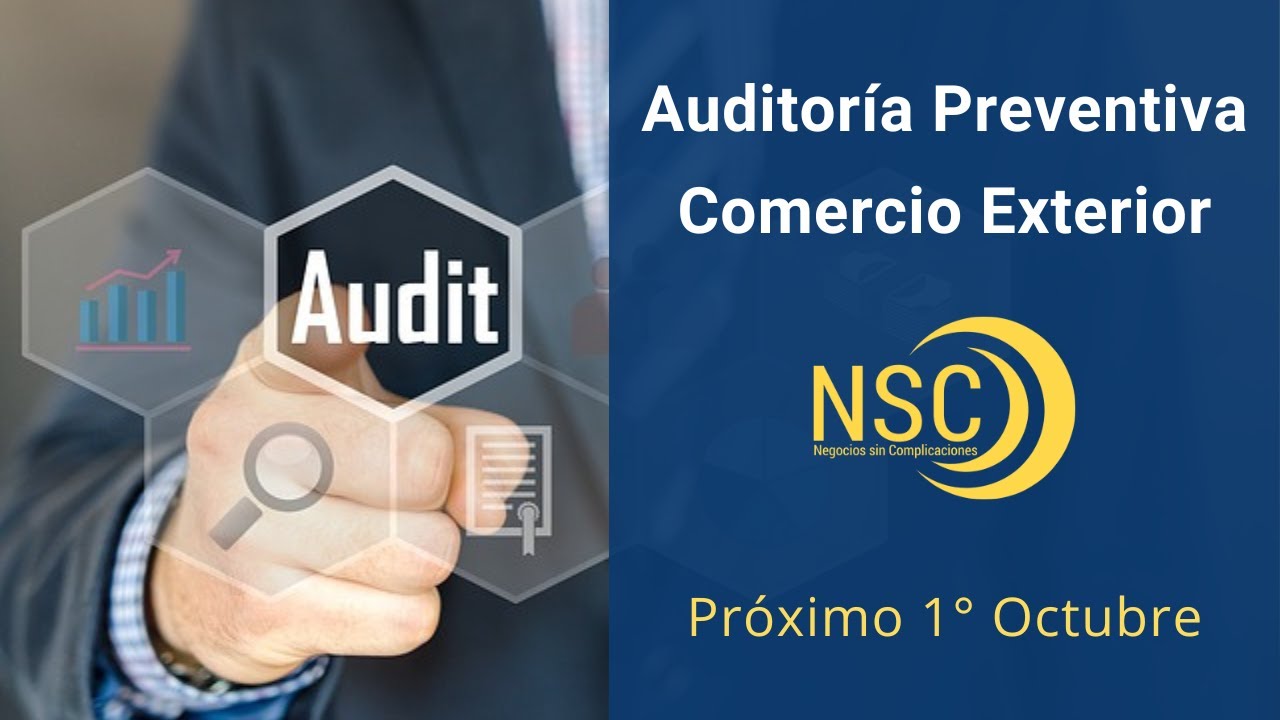 Taller de Auditoría Preventiva en Comercio Exterior - YouTube