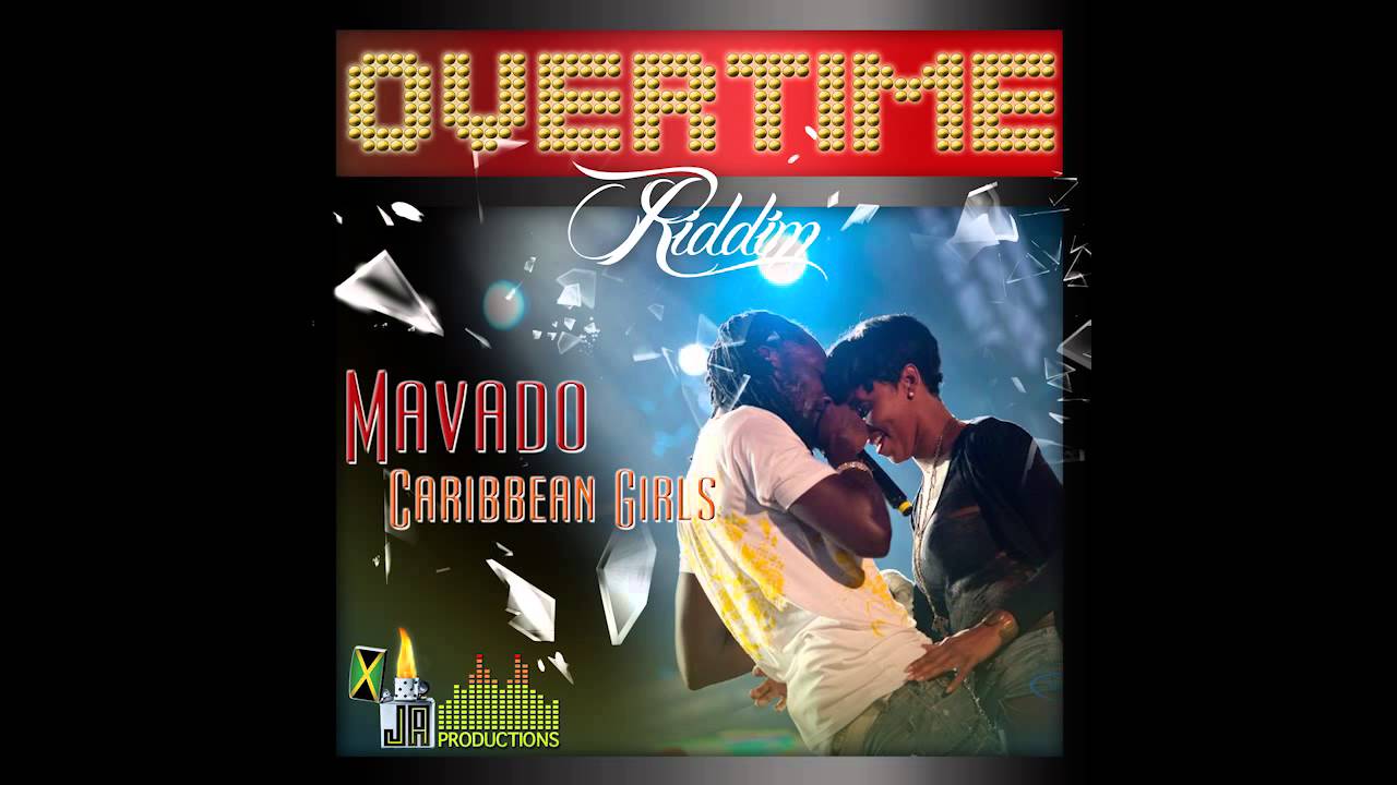 Mavado - Caribbean Girls (Clean Version) [Overtime Riddim] - YouTube