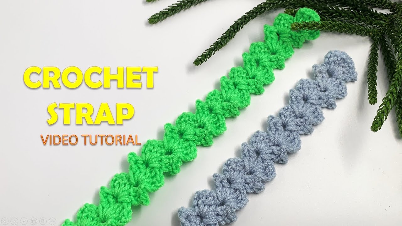 How to make an Easy Crochet Strap Pattern Tutorial | Quick Crochet ...