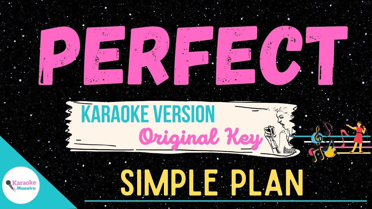 PERFECT • Karaoke ♫ SIMPLE PLAN - YouTube