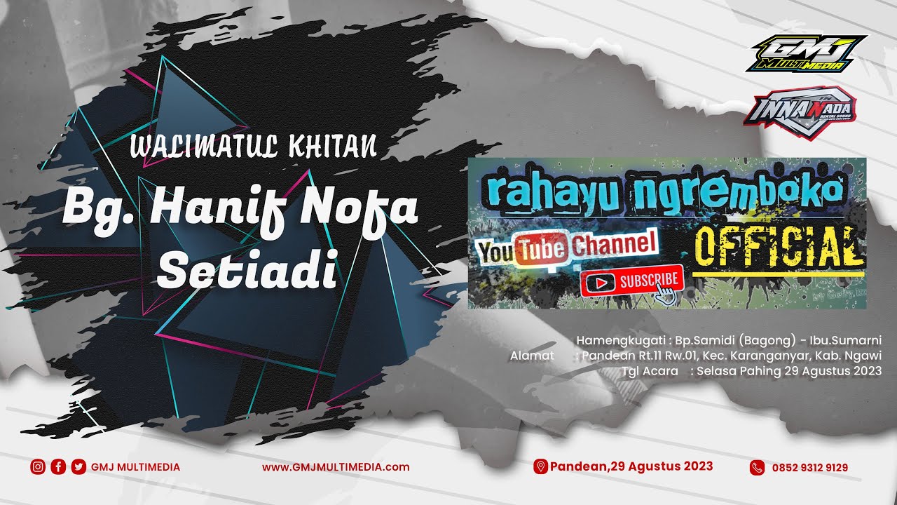 🔴 LIVE WALIMATUL KHITAN HANIF || KARAWITAN RAHAYU NGREMBOKO || INA NADA ...