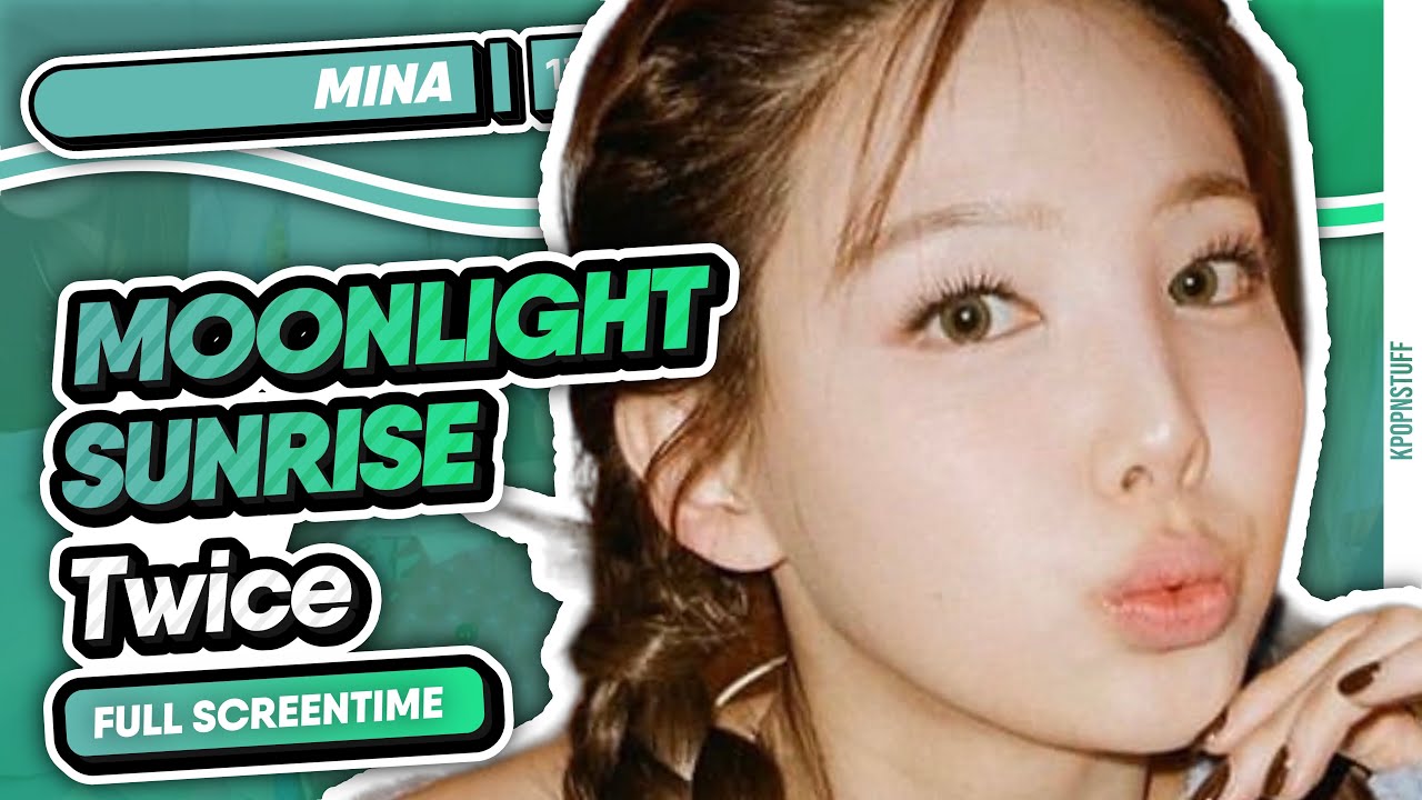 MOONLIGHT SUNRISE - TWICE《Full Screen Time Distribution》 - YouTube