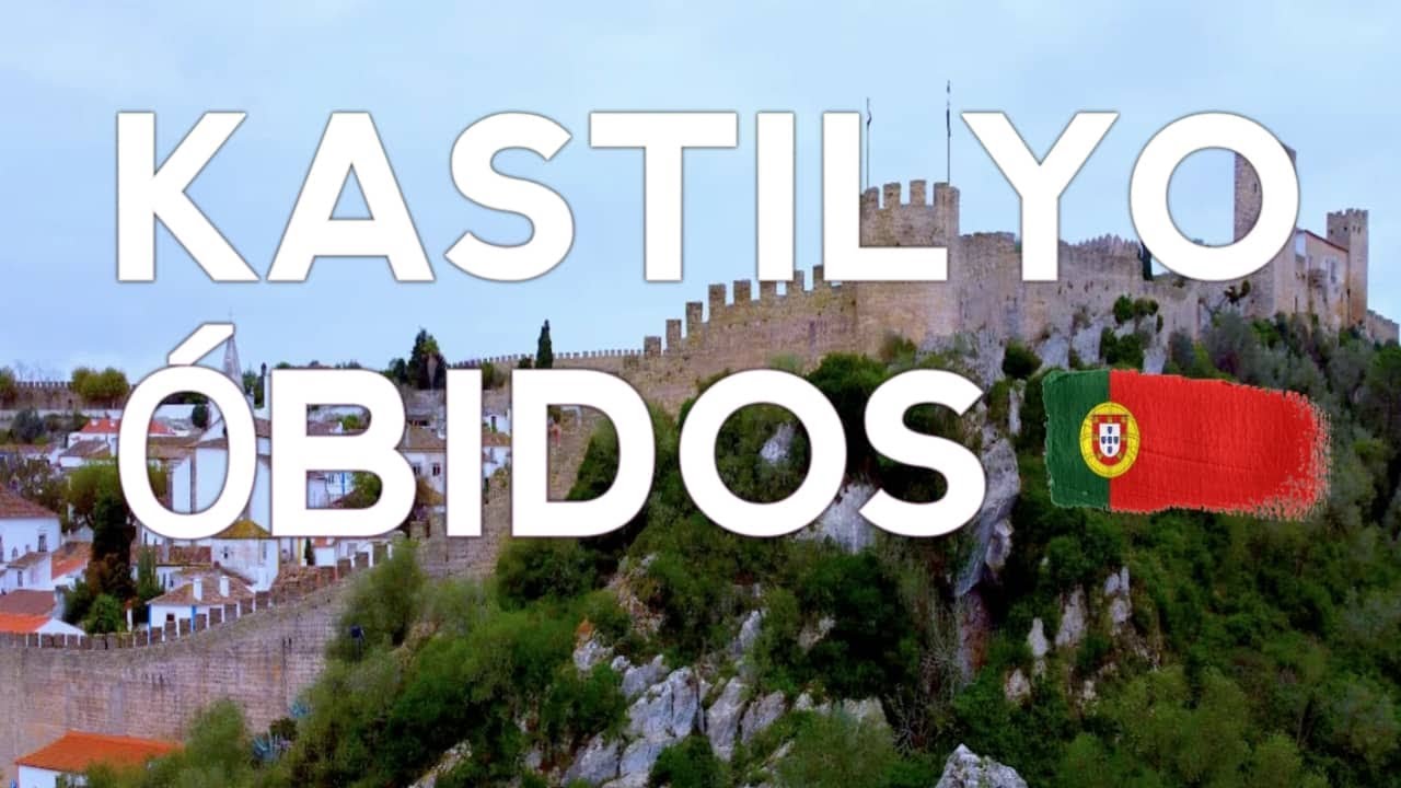 KASTILYO NG OBIDOS - YouTube