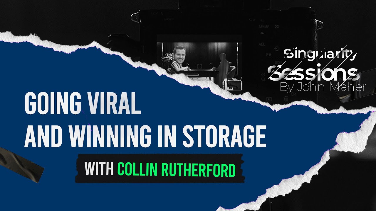 Going Viral And Winning In Storage: Collin Rutherford - YouTube