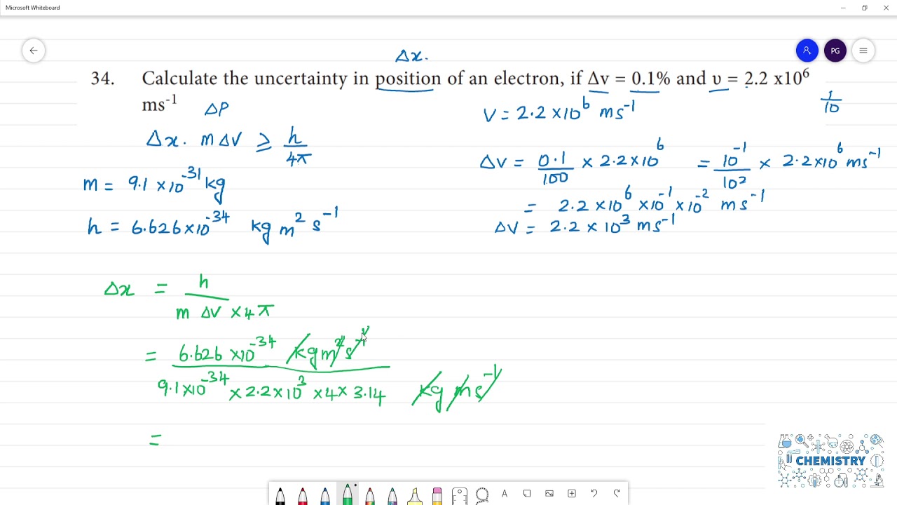 Calculate The Uncertainty In Position Of An Electron If v 0 1 And