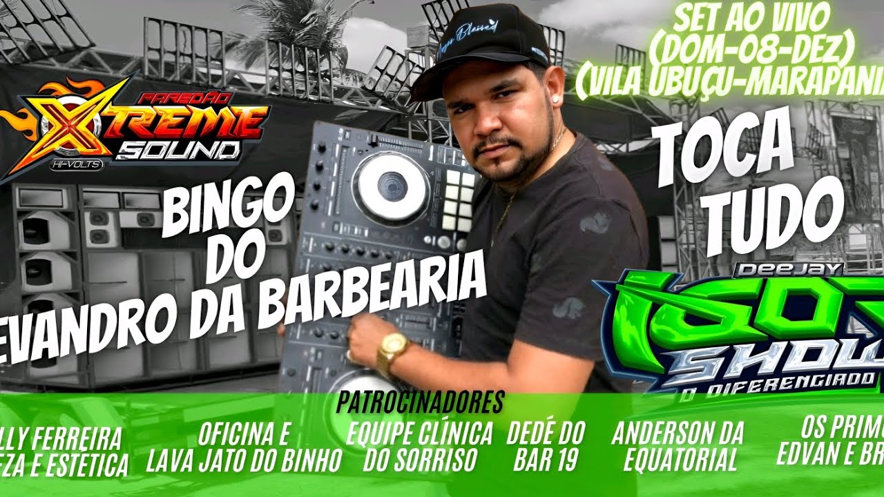 SET AO VIVO BINGO DO EVANDRO DOM-08-DEZ(TOCA TUDO /DJ IGOR SHOW VILA DO ...