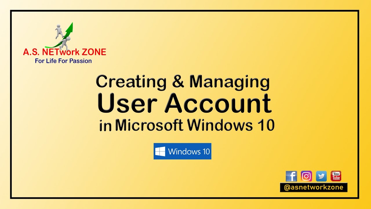 Creating & Managing User Account in Microsoft Windows 10 - YouTube