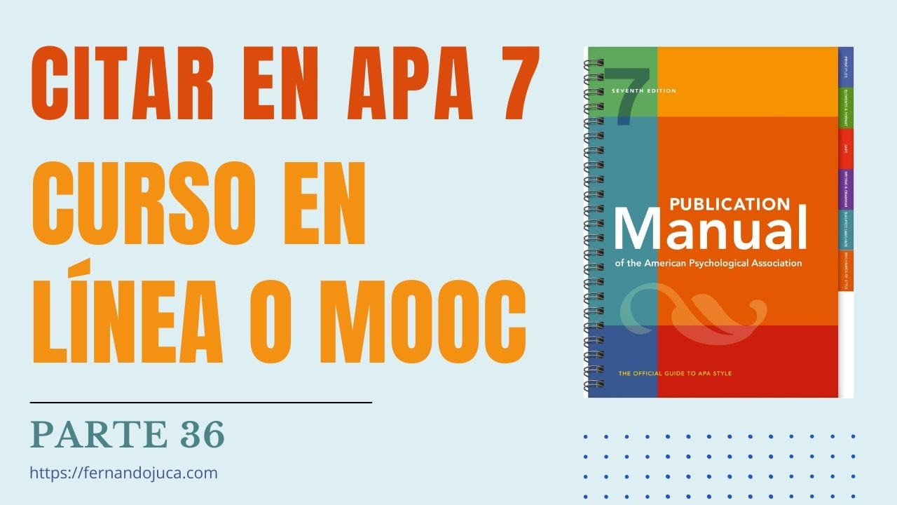 Cómo Citar Cursos en Línea y MooCs en APA 7ma Edición: Guía Completa ...