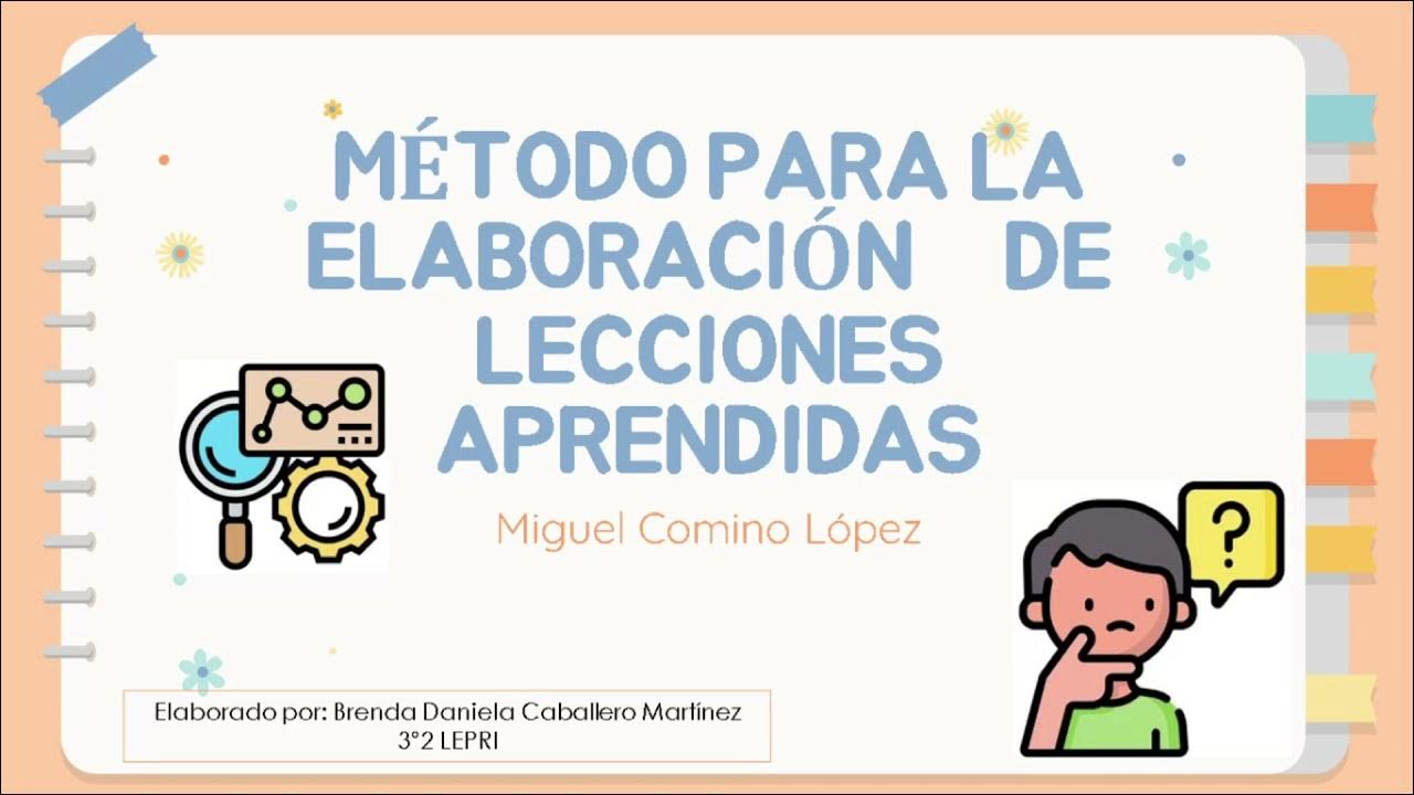 Método para la elaboración de lecciones aprendidas - YouTube