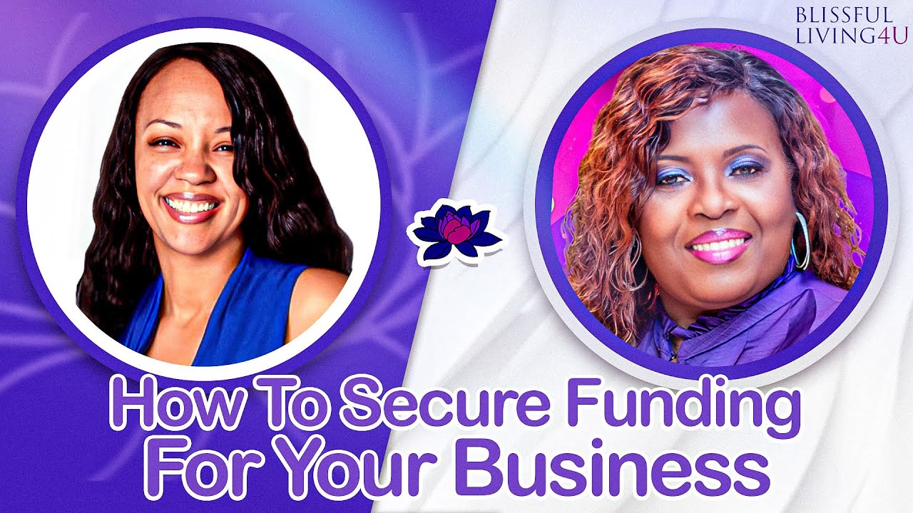 How To Secure Funding For Your Business | Unlocking Funding In Your ...