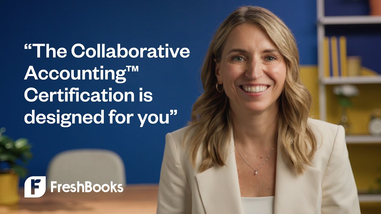 FreshBooks Collaborative Accounting™ Certification | FreshBooks ...