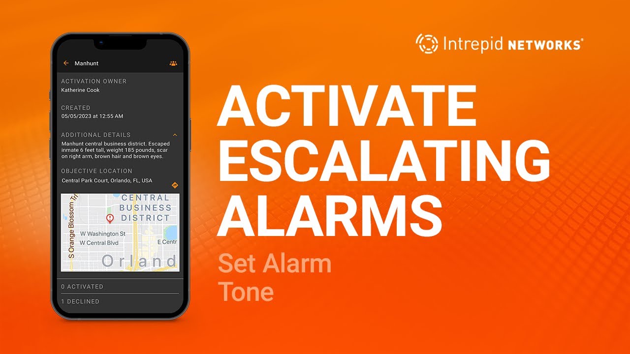Intrepid Response Platform Feature Tutorial: Activate Escalating Alarms ...