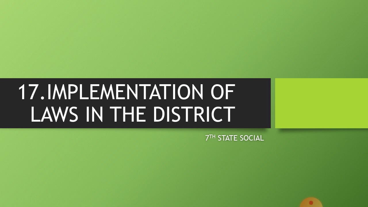 L.17 Implementation of LAWS in the district # 7th state social - YouTube