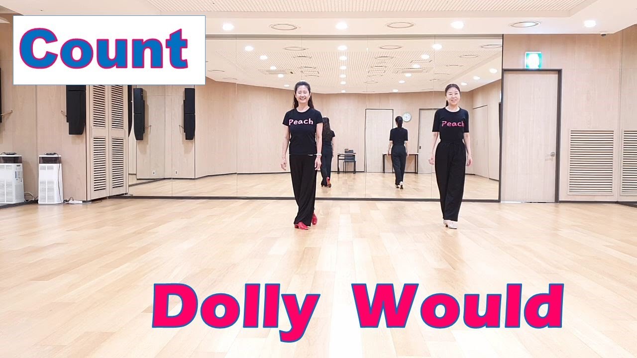 Dolly Would Line Dance - Count - YouTube