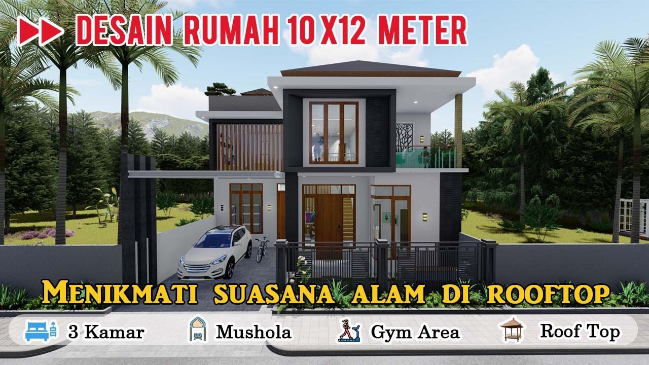 DESAIN RUMAH 10x12 METER DENGAN PEMANDANGAN PERBUKITAN DARI ROOFTOP ...