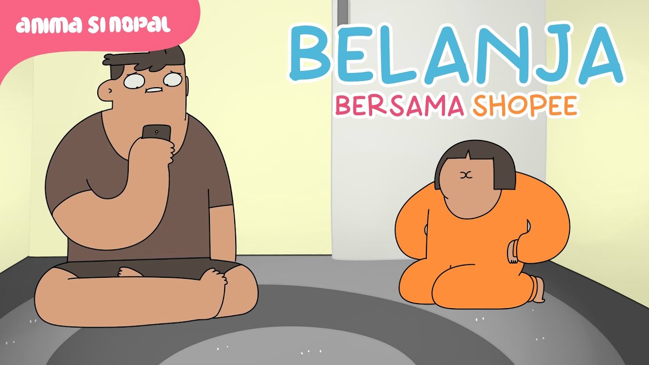 Belanja - Animasinopal X Shopee - YouTube