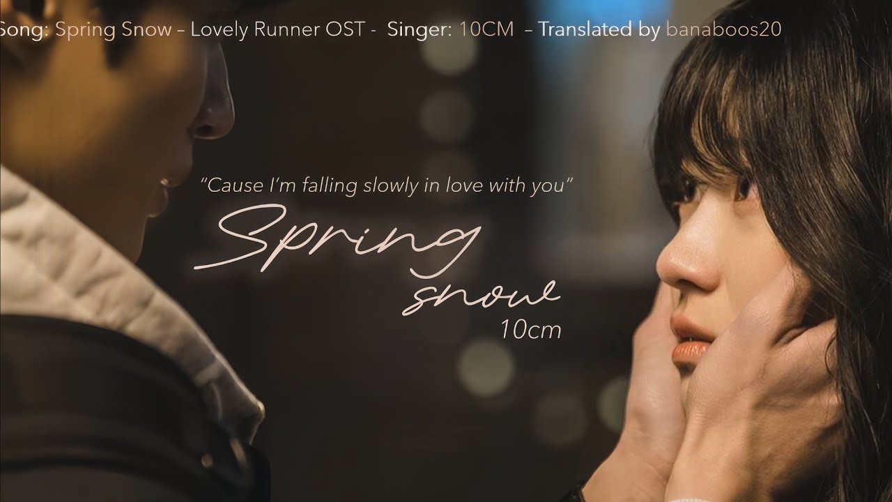 | vietsub | 𝑺𝒑𝒓𝒊𝒏𝒈 𝑺𝒏𝒐𝒘 | 10CM ~ this song deserves its own fandom ...