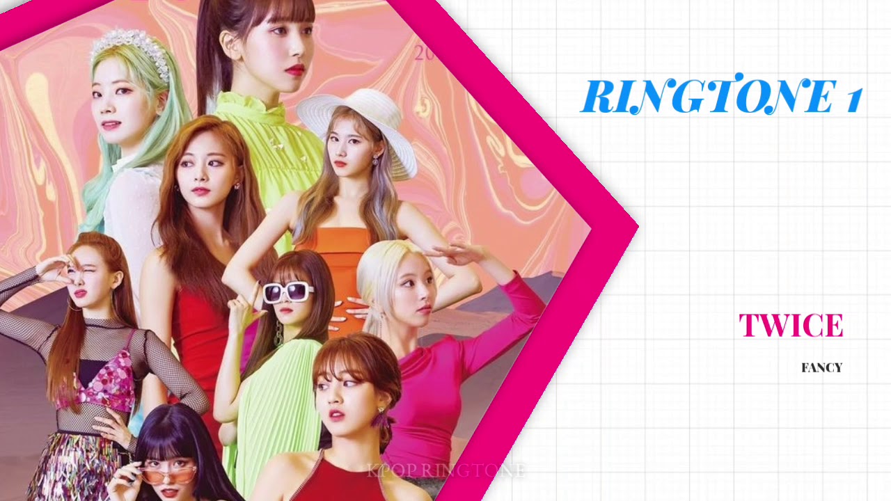 TWICE - FANCY [RINGTONE] - YouTube
