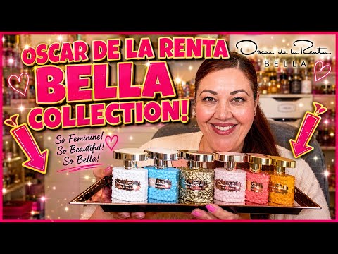 Oscar de la Renta Bella Collection 