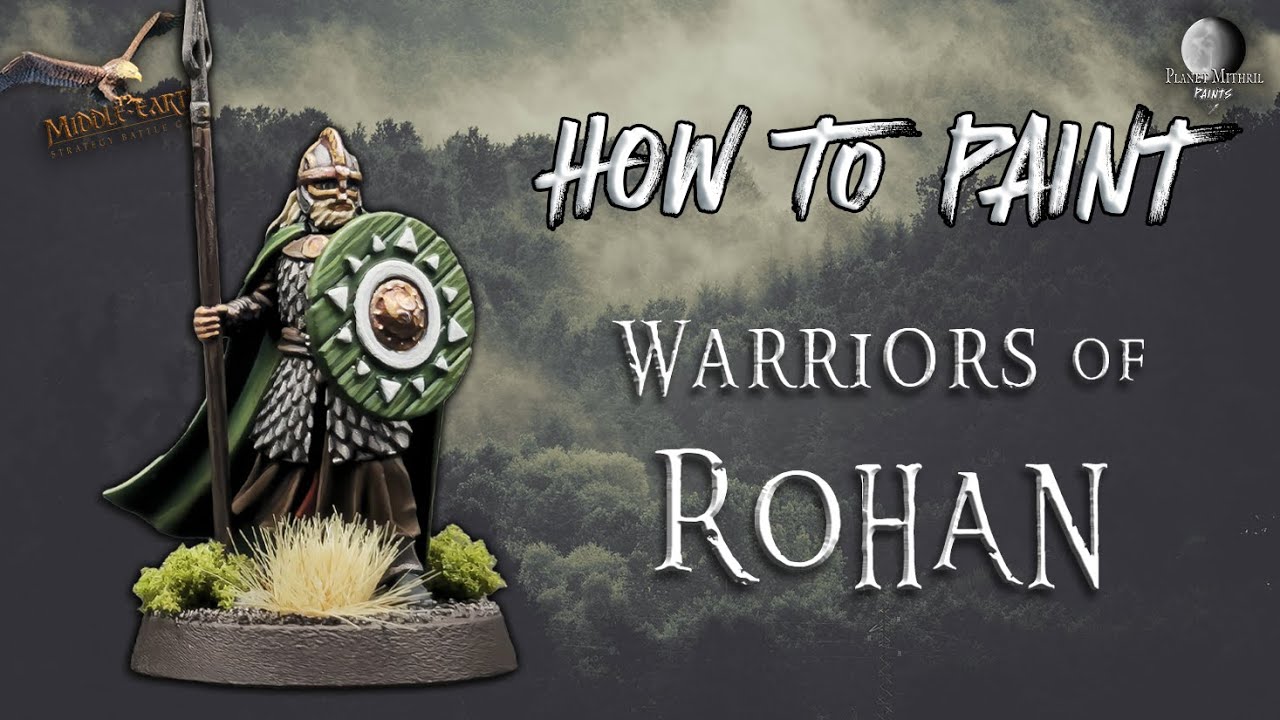 How to Paint Warriors of Rohan | Lord of the Rings MESBG Painting ...
