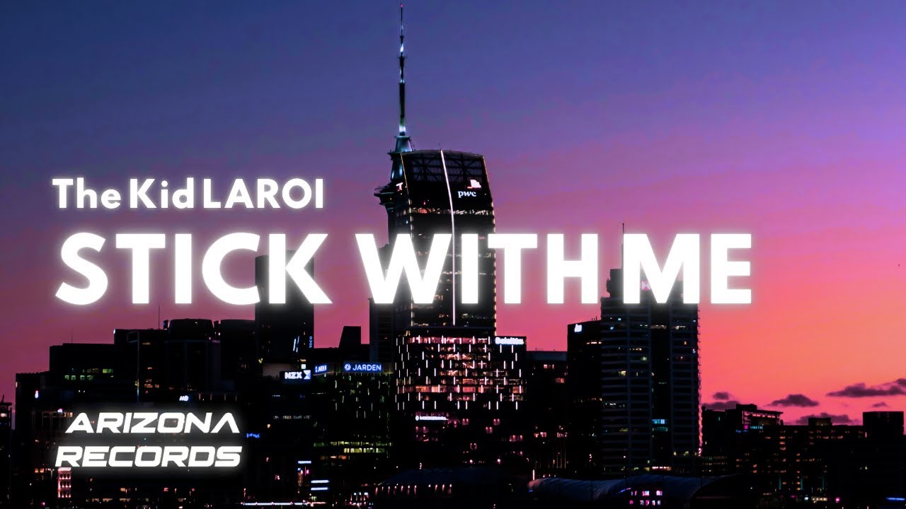 STICK WITH ME - The Kid LAROI (Clean - Lyrics) - YouTube