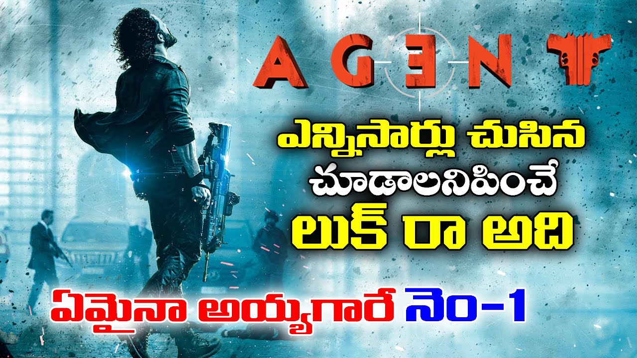 Agent Akhil First Look | Akhil Akkineni Agent New Release Date | Agent ...