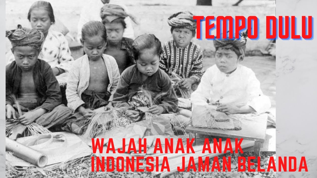 🔴ANAK ANAK INDONESIA 🇮🇩 JAMAN BELANDA ( Indonesia Tempo Dulu ) ️#fyp # ...