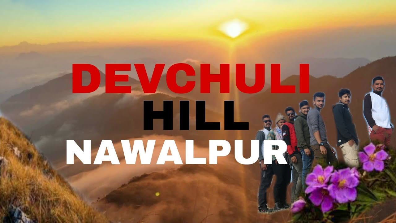 Dvchuli hill in nawalpur 💕 - YouTube