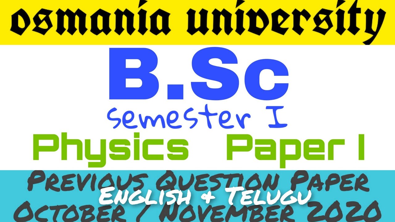 Physics Paper I Previous Question Paper October/November 2020 BSC OU ...
