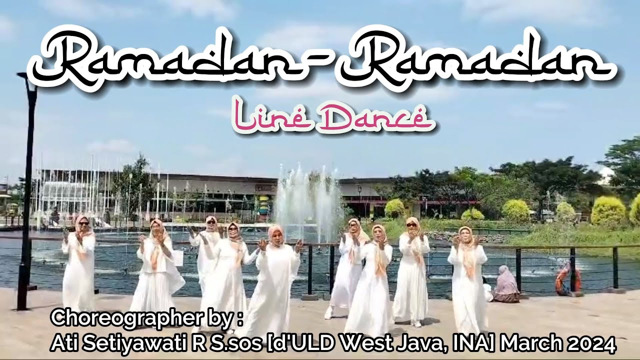 Ramadan Ramadan • Line Dance 💃 Demo By : Thie Class Sari Asri Line ...